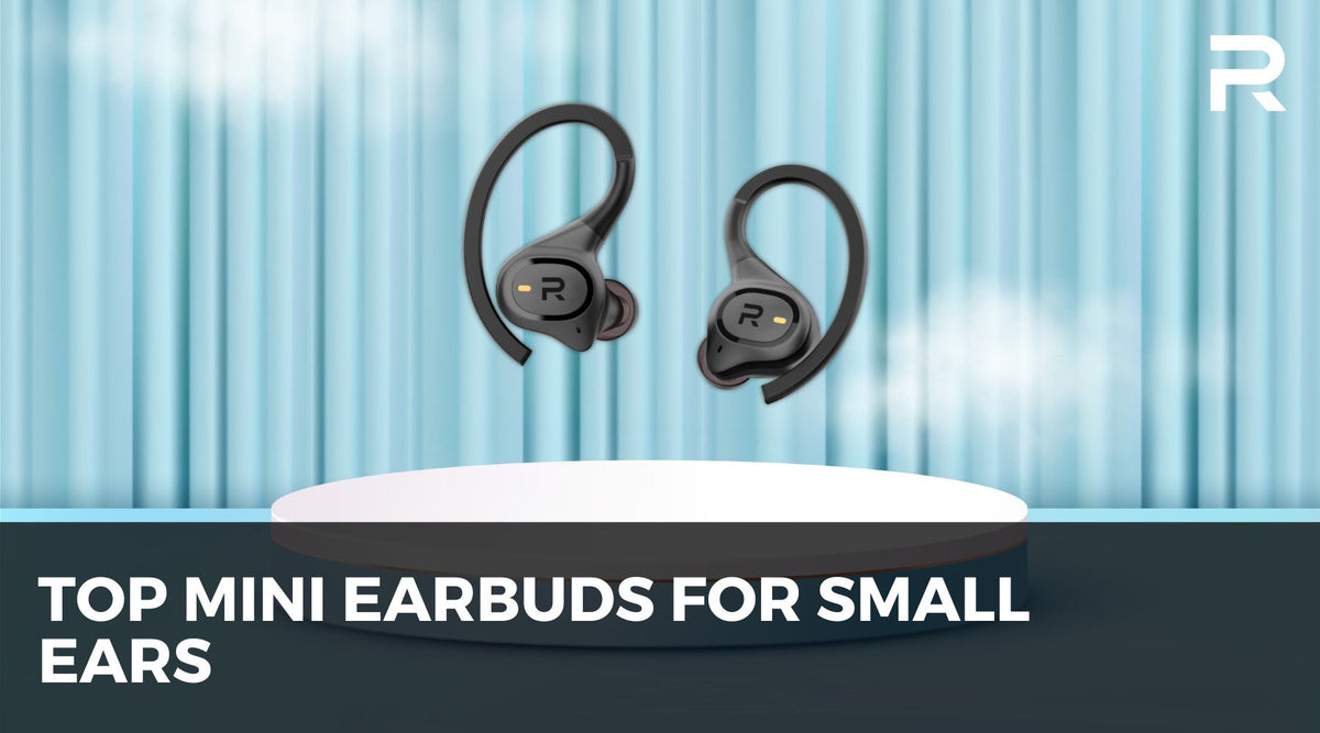 Top Mini Earbuds for Small Ears: Compact Comfort and Quality Audio ...